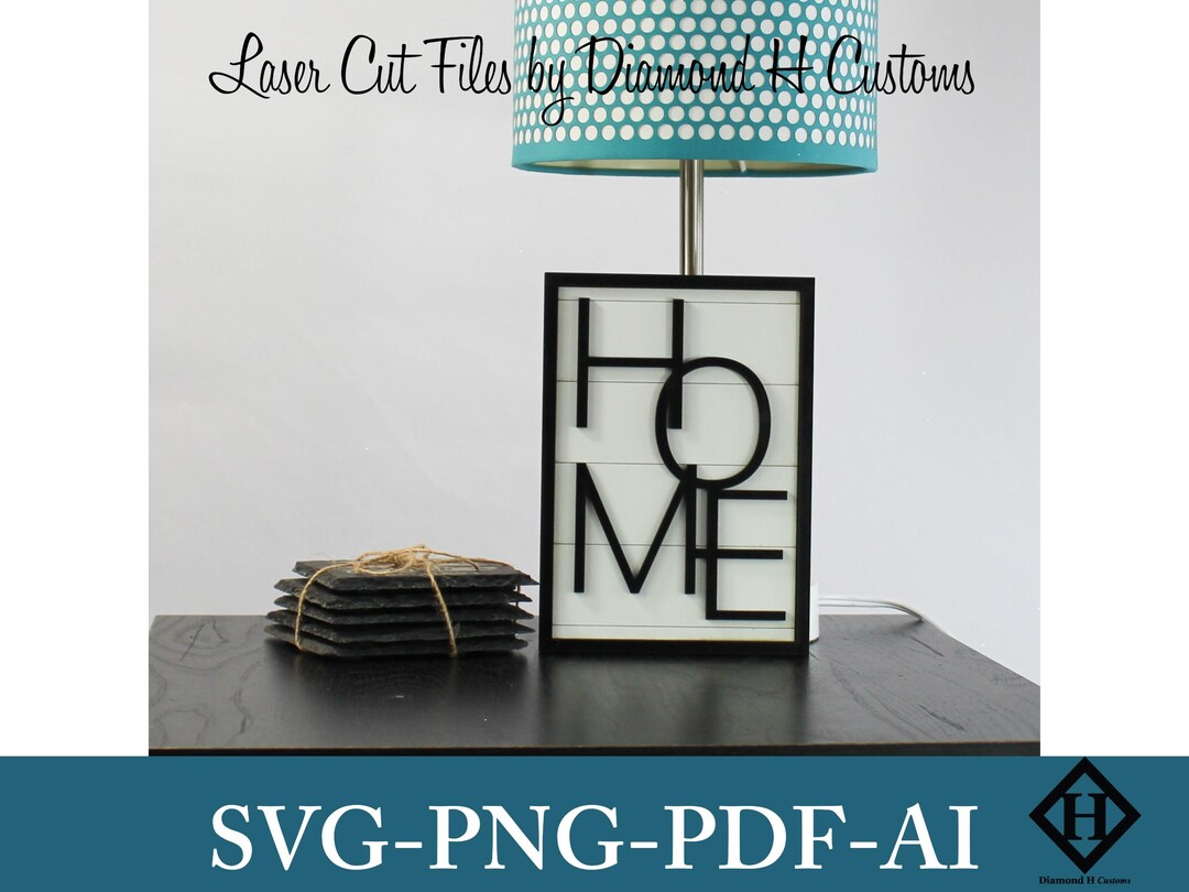 Home Sign Laser Cut File Home Sign Laser Cut Files SVG Sign Laser Cut ...