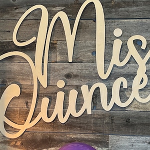 Mis Quince Wood Sign, Quinceanera Wood Party Sign - Etsy