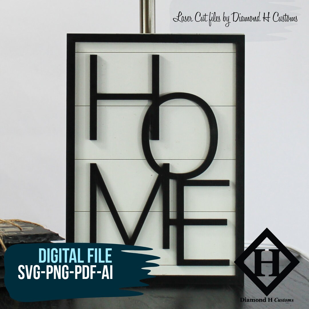 Home Sign Laser Cut File Home Sign Laser Cut Files SVG Sign Laser Cut ...