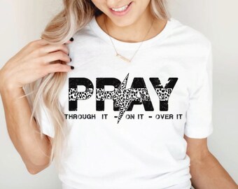 Pray Throught It Over It, on It Svg Png, Prayer, Church, Christian ...