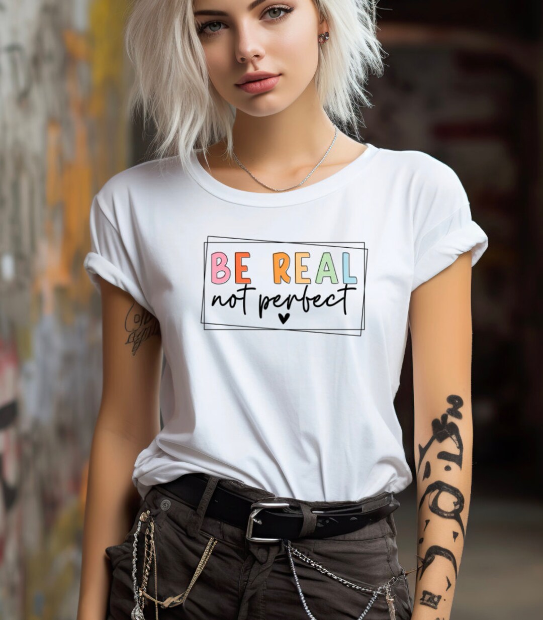 Be Real Not Perfect PNG Design Positive Quote PNG, Be Real Png, Be Real ...