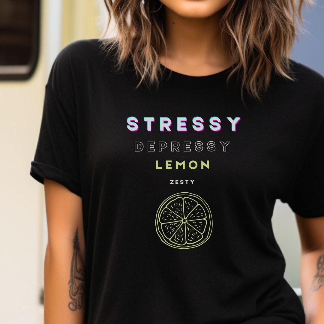 Stress T-shirt, Depressed T-shirt, Mental Health, Funny T-shirt ...