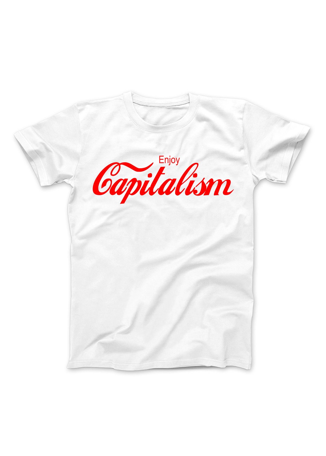 Enjoy Capitalism T-shirt - Etsy