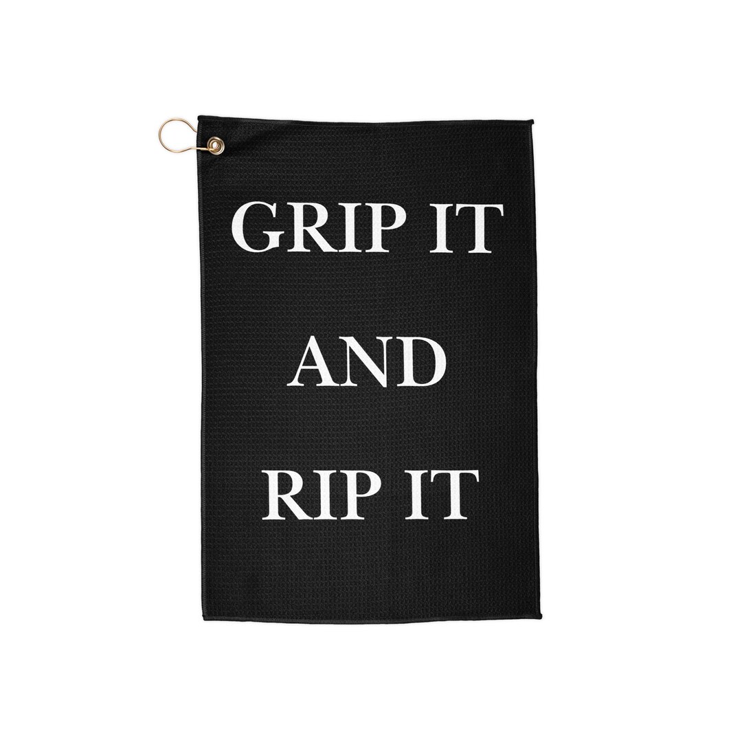 Grip It and Rip It Golf Towel, Funny Golf Towel, Golf Bag Accessory ...