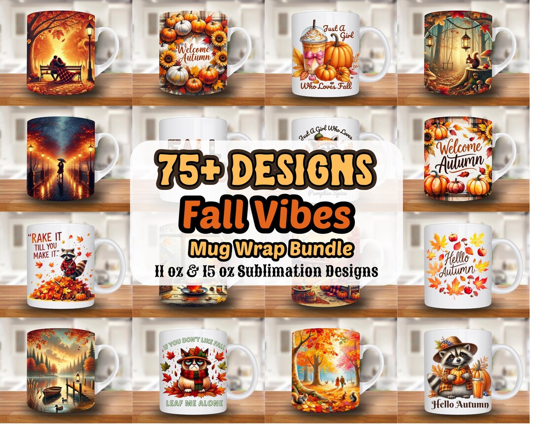 Fall Vibes Mug Wrap Bundle, 11oz & 15oz Mug Template, Autumn Mug ...