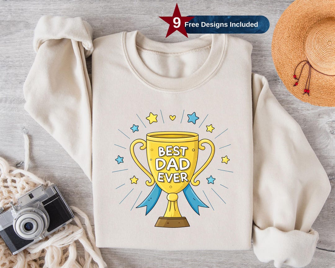 Best Dad Ever Trophy Png, Fathers Day Shirt Design, Sublimation Design ...