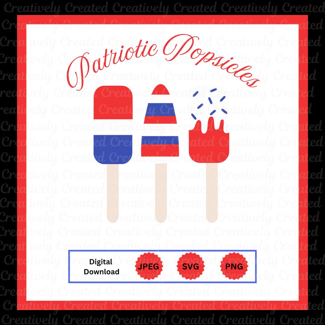 Patriotic Popsicles Clipart, Summer Sublimation Design (PNG, JPEG, SVG ...