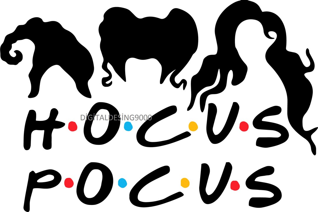 Hocus Pocus Friends,svg Png,halloween Svg Cut File,girlfriends,magician ...