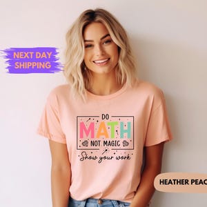Do Math Not Magic, Math Lover Shirt, Funny Math Tee, Gift for Math ...