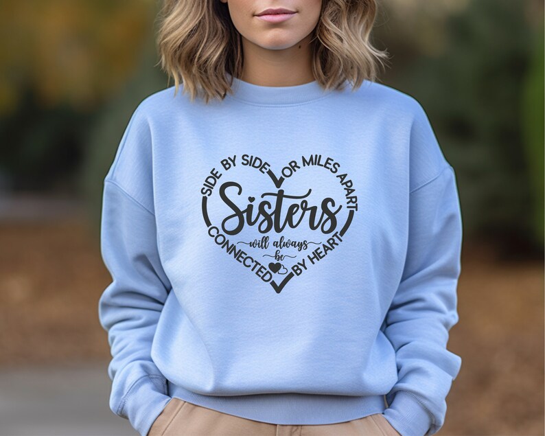 Loyal Sisters Sweatshirt, Side by Side Sisters Sweater, Sister Trip ...