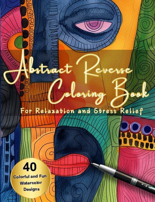 Beginner Reverse Abstract Coloring Pages for Relaxation and Stress ...