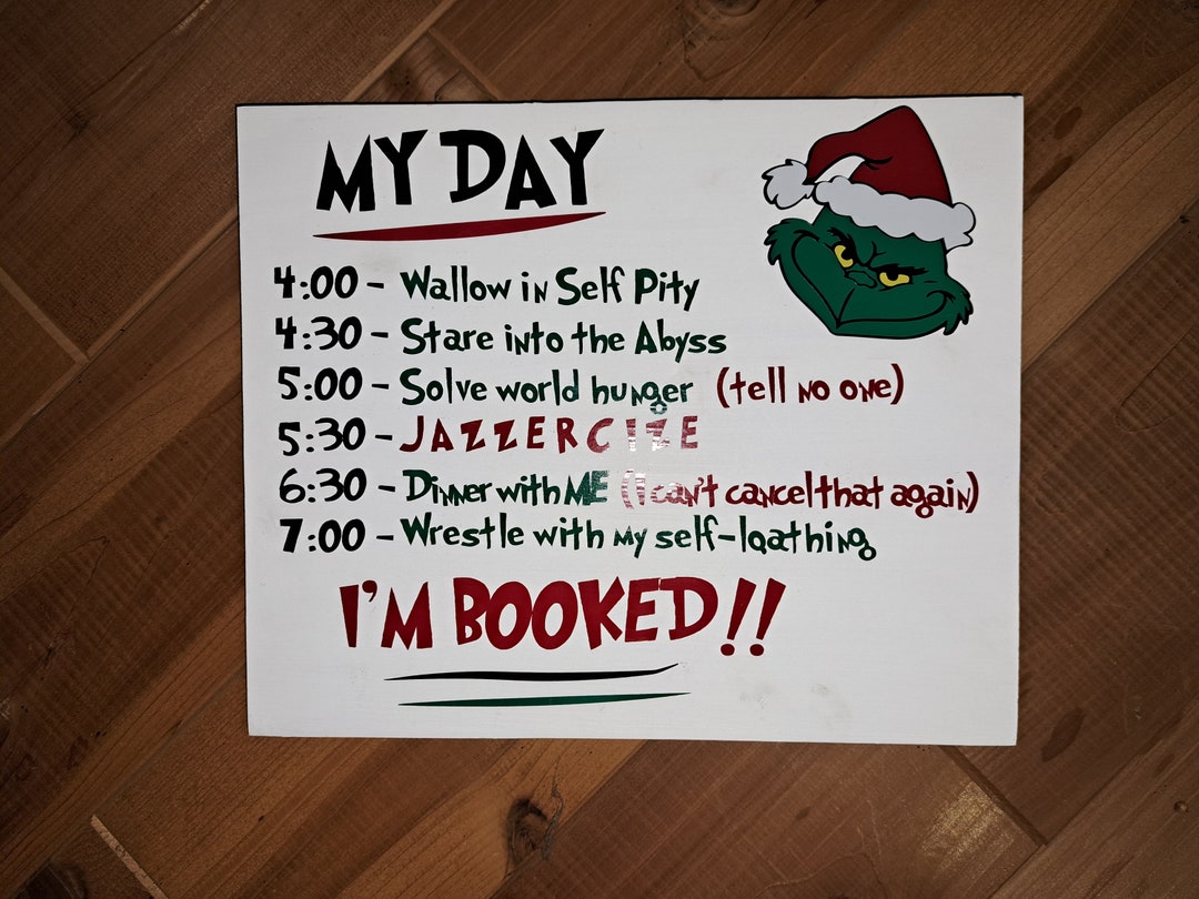 Grinch Booked Sign, Grinch Christmas Sign, Wood Sign, Grinch Schedule ...