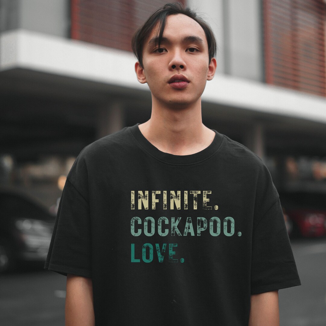 INFINITE. COCKAPOO. LOVE. Customizable Shirt, Black Shirt for Men and ...