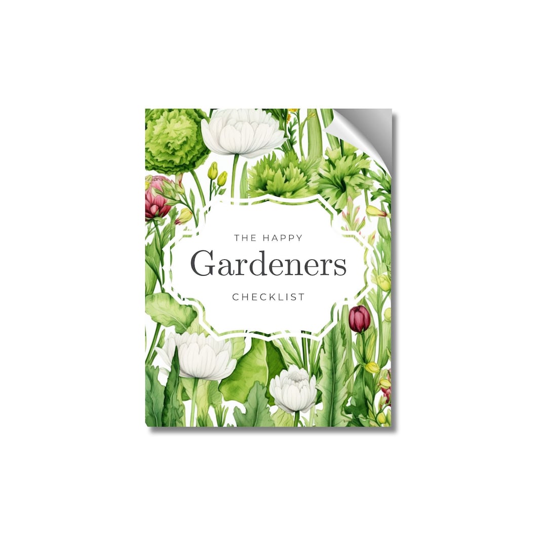 Gardening Checklist, Gardening Planner, the Happy Gardeners Checklist ...