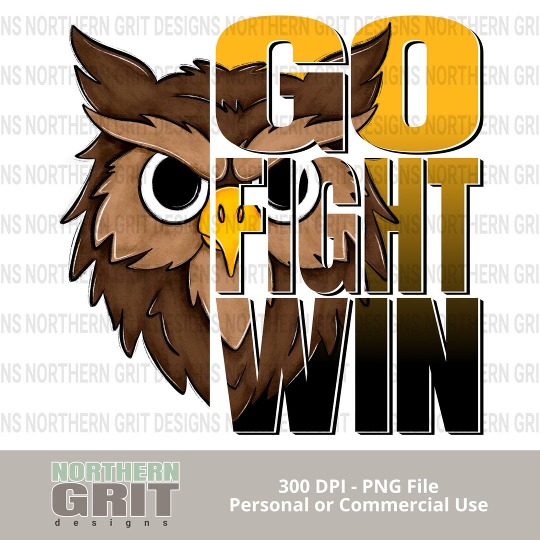 Go Fight Win Owls Png, Owls Png, School Spirit, Owls Mascot, Digital ...