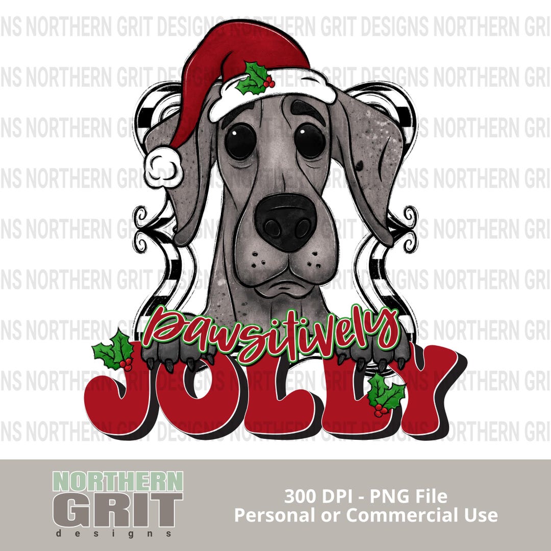 Pawsitively Jolly Great Dane Png, Christmas Dog Sublimation, Christmas ...