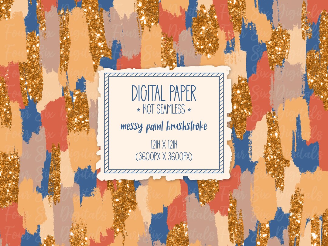 Messy Paint Brushstroke Digital Paper, Faux Glitter, Digital Download ...