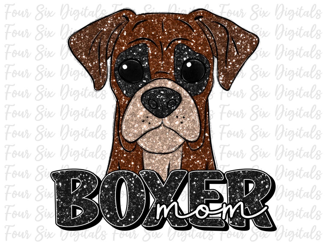 Boxer Mom Png, Faux Glitter Boxer, Boxer Mom Sublimation, Boxer Mom DTF ...