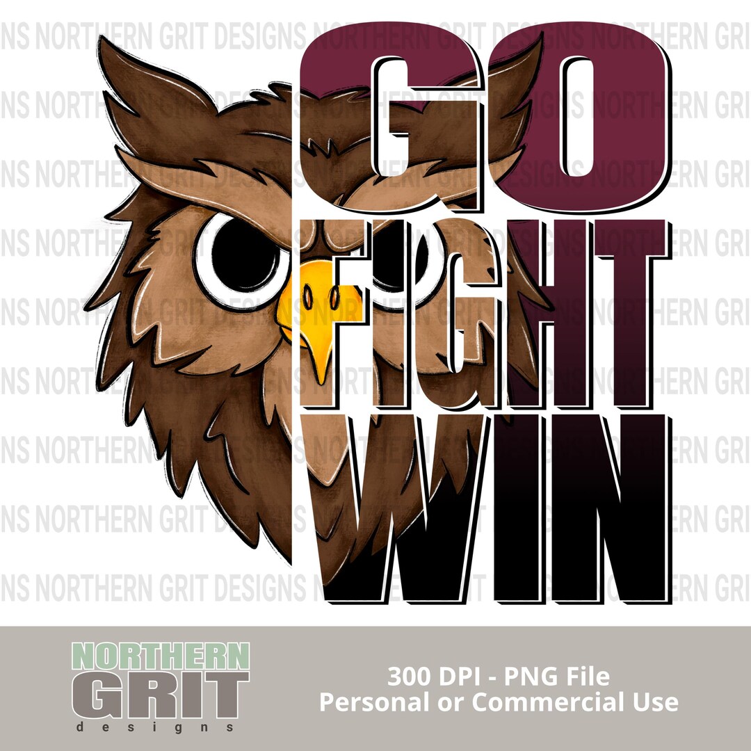 Go Fight Win Owls Png, Owls Png, School Spirit, Owls Mascot, Digital ...