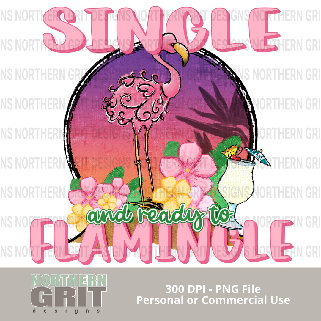 Single Ready to Flamingle Png, Flamingo Vacation, Pink Flamingo Png ...