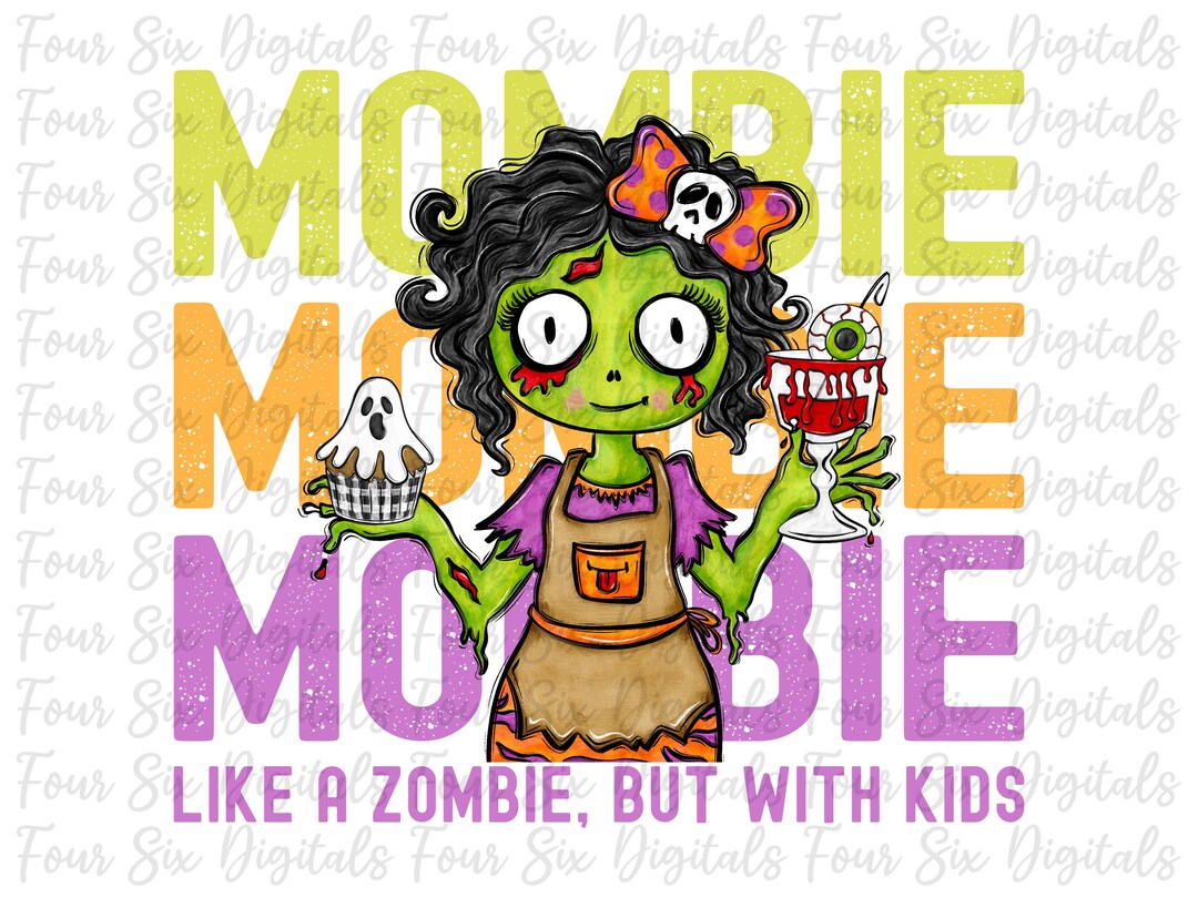 Mombie Png, Mombie Halloween, Funny Mom Halloween Digital, Mom Life ...