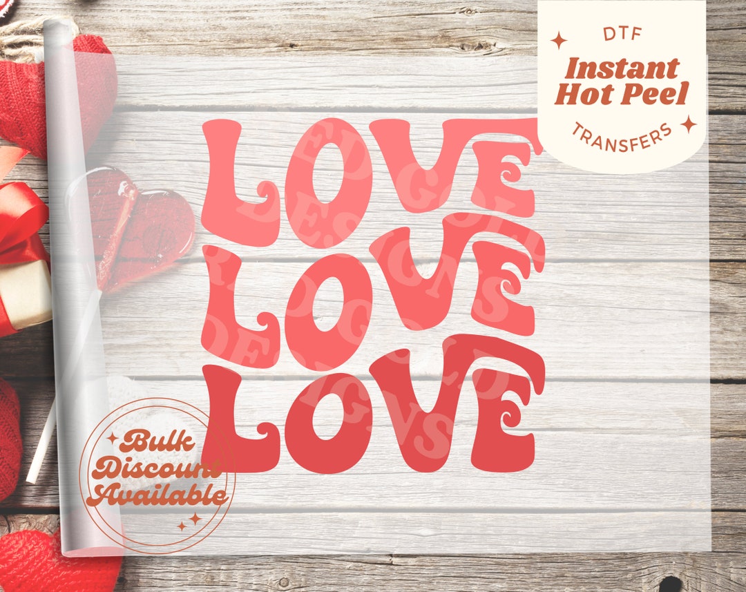 Ready to Press DTF Transfers Love Love Love Wavy Iron on Transfers ...