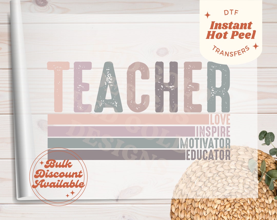 Ready to Press DTF Transfers Teacher Love Inspire Motivator Educator ...