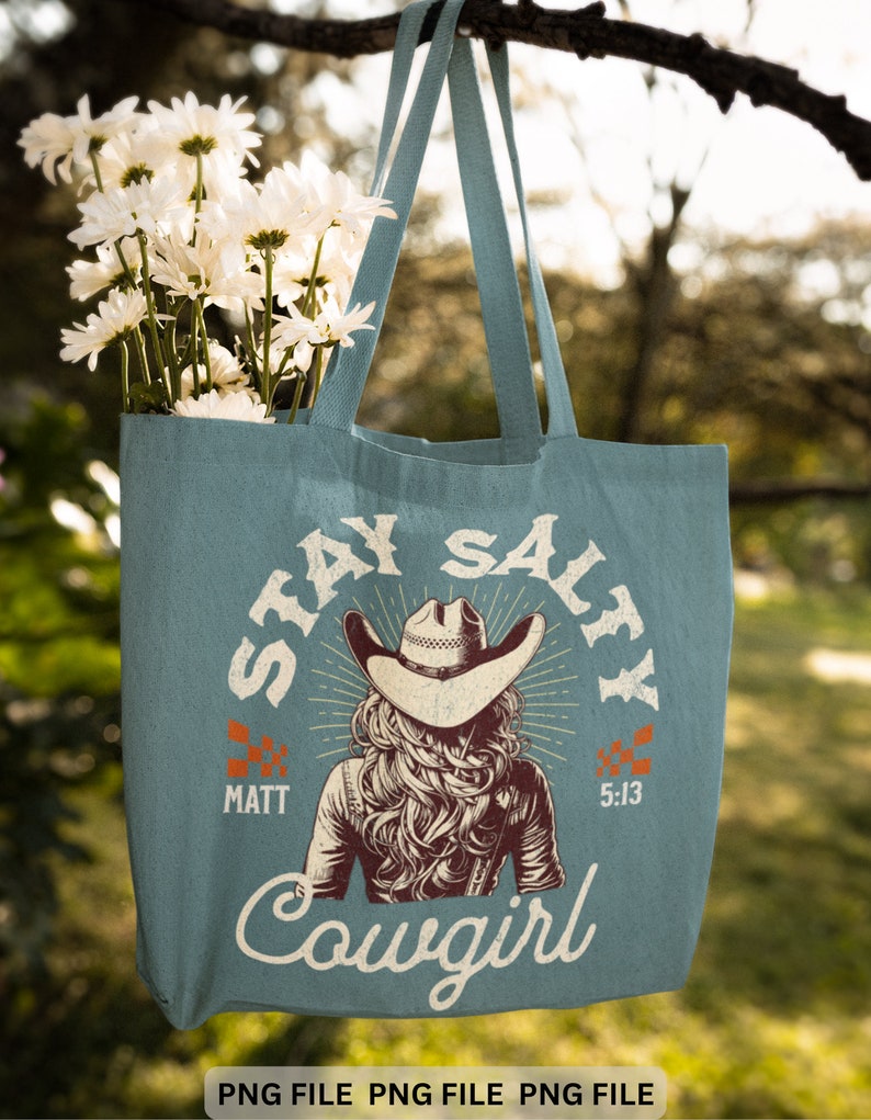 Stay Salty Cowgirl PNG: Christian Western Art (digital Download) - Etsy