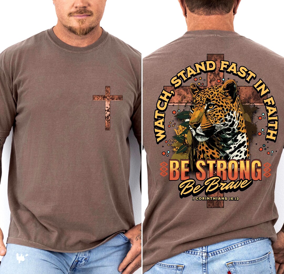 Stand Fast in Faith PNG | Be Strong Be Brave Christian Digital Download ...