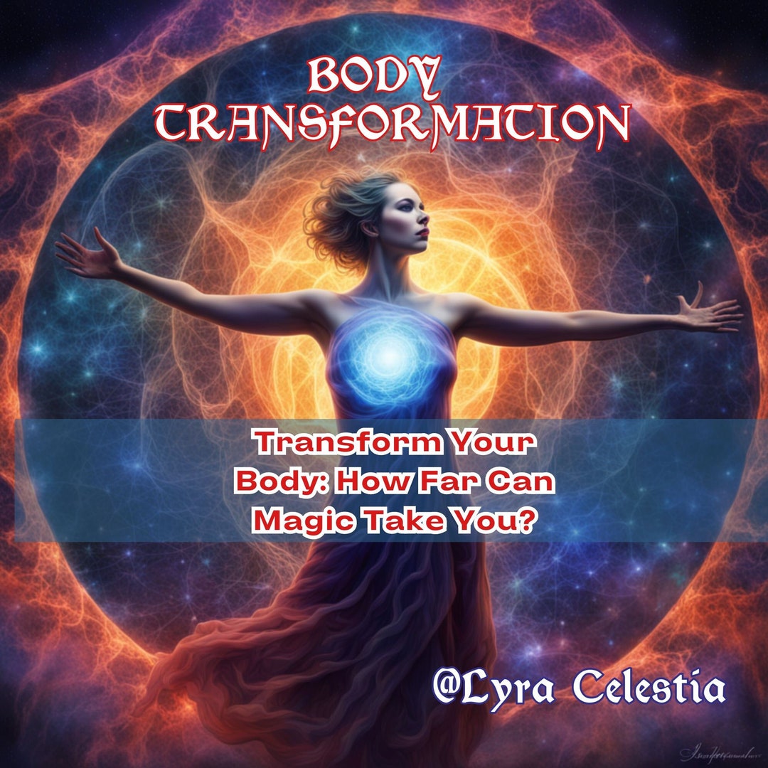 Physical Body Change Spell Change My Body Spell for Body Tranformation ...