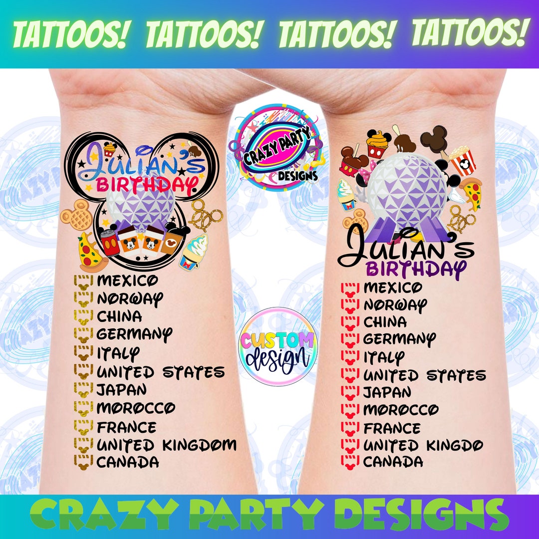 Birthday Around World Tattoo, Epcot World Showcase, Disney Temporary ...