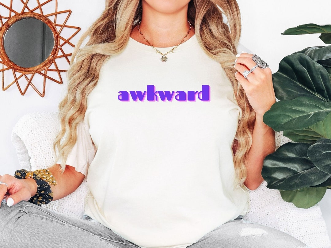 Awkward Shirt for Nerdy Girl Tshirt for College Student Gift for ...