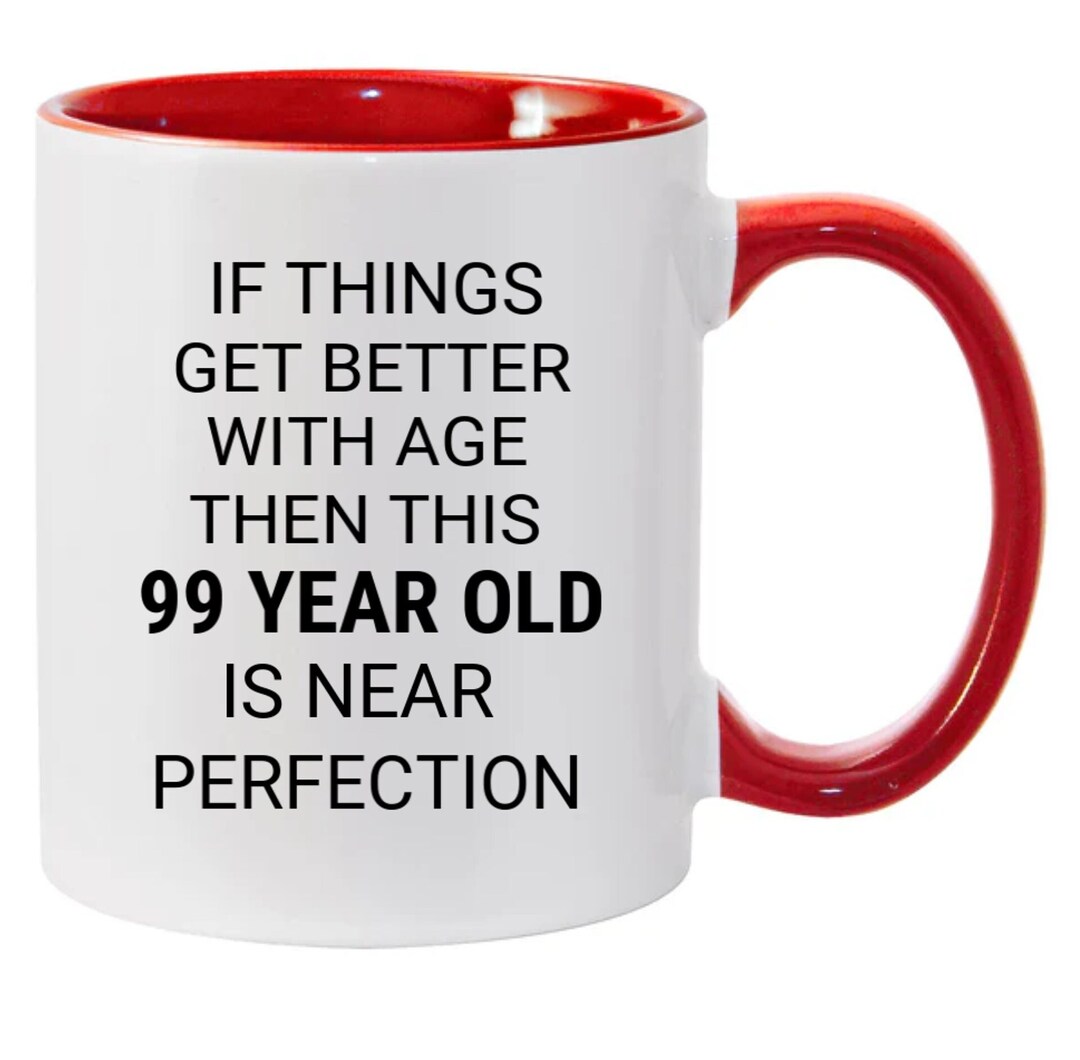 99th Birthday Gifts, 99th Birthday Mug, 99th Birthday Gifts for Women ...