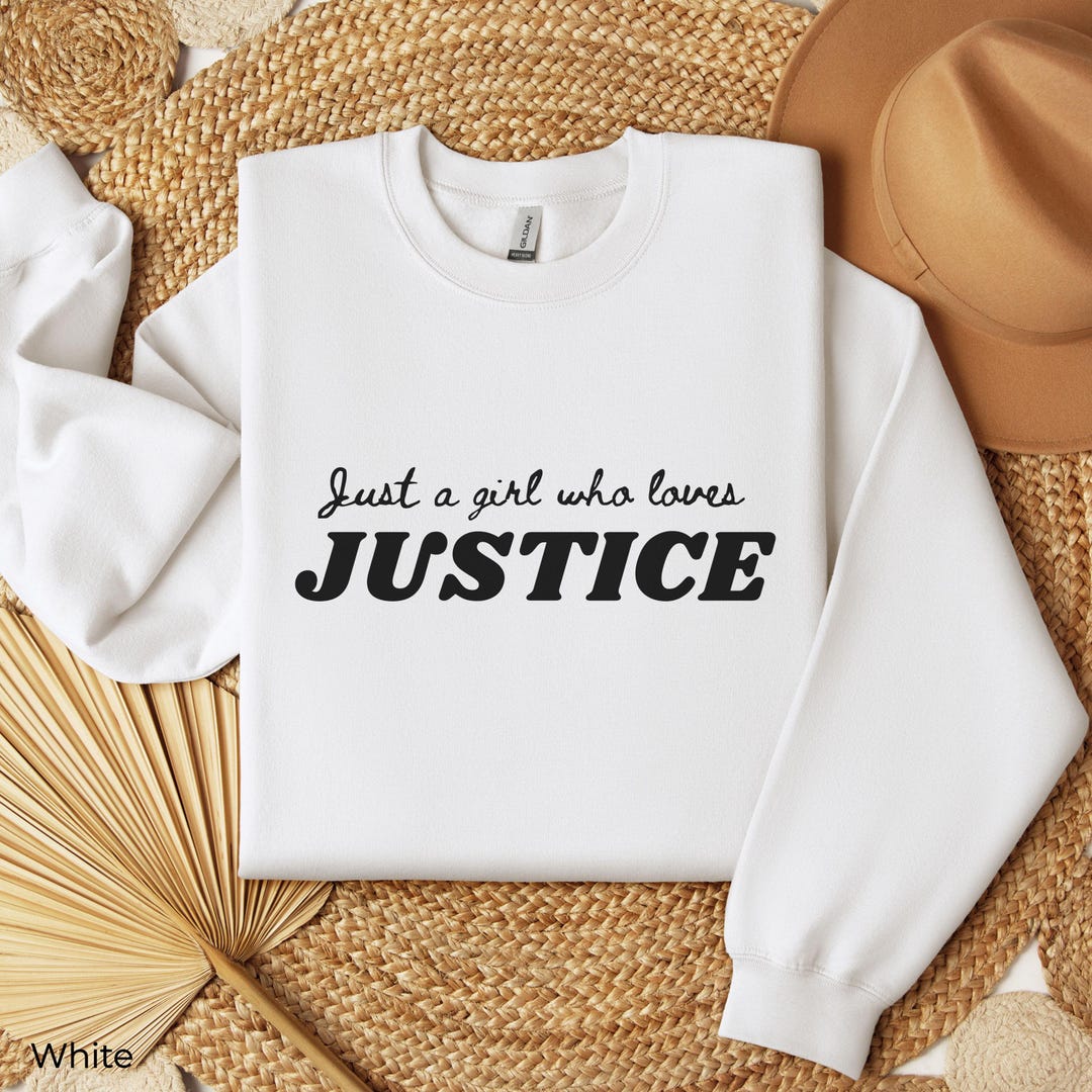 Just a Girl Who Loves Justice Sweatshirt, Lawyer Gift, Law School ...