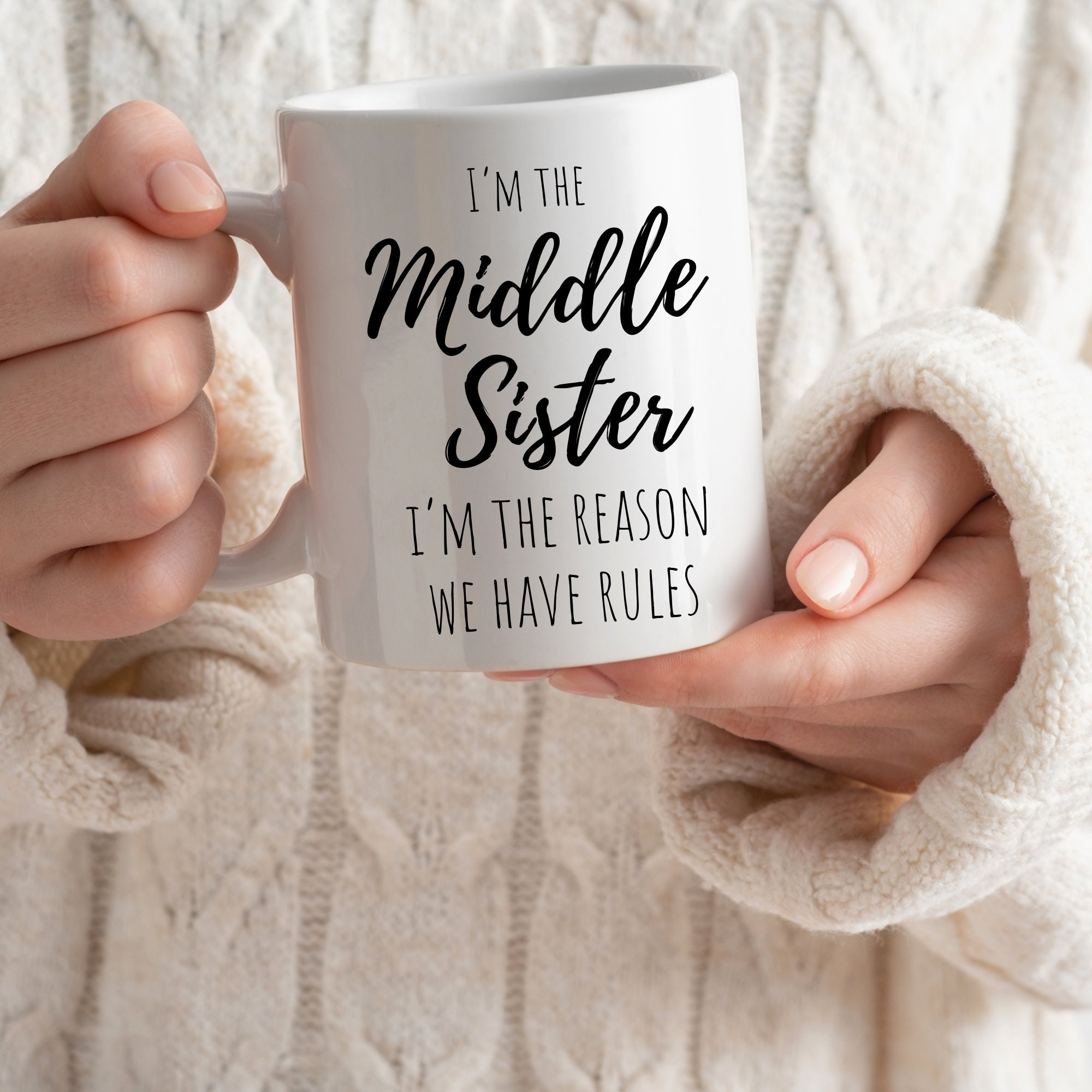 I'm the Middle Sister | Funny Sibling Art | Black and White Instant ...