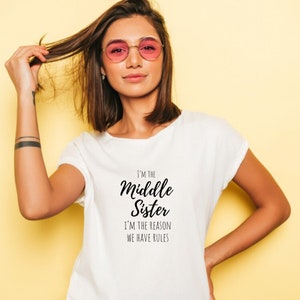 I'm the Middle Sister | Funny Sibling Art | Black and White Instant ...
