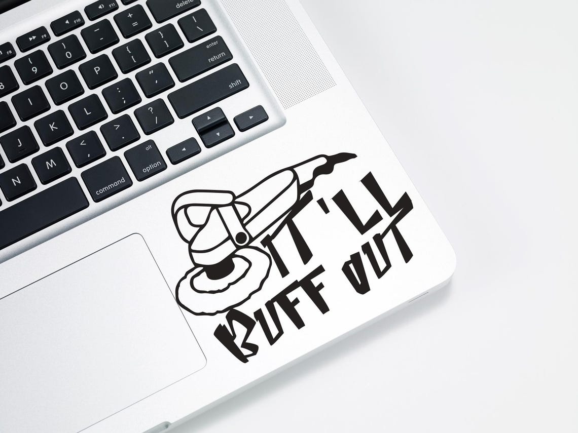 It'll Buff Out Die Cut Sticker/decal - Etsy