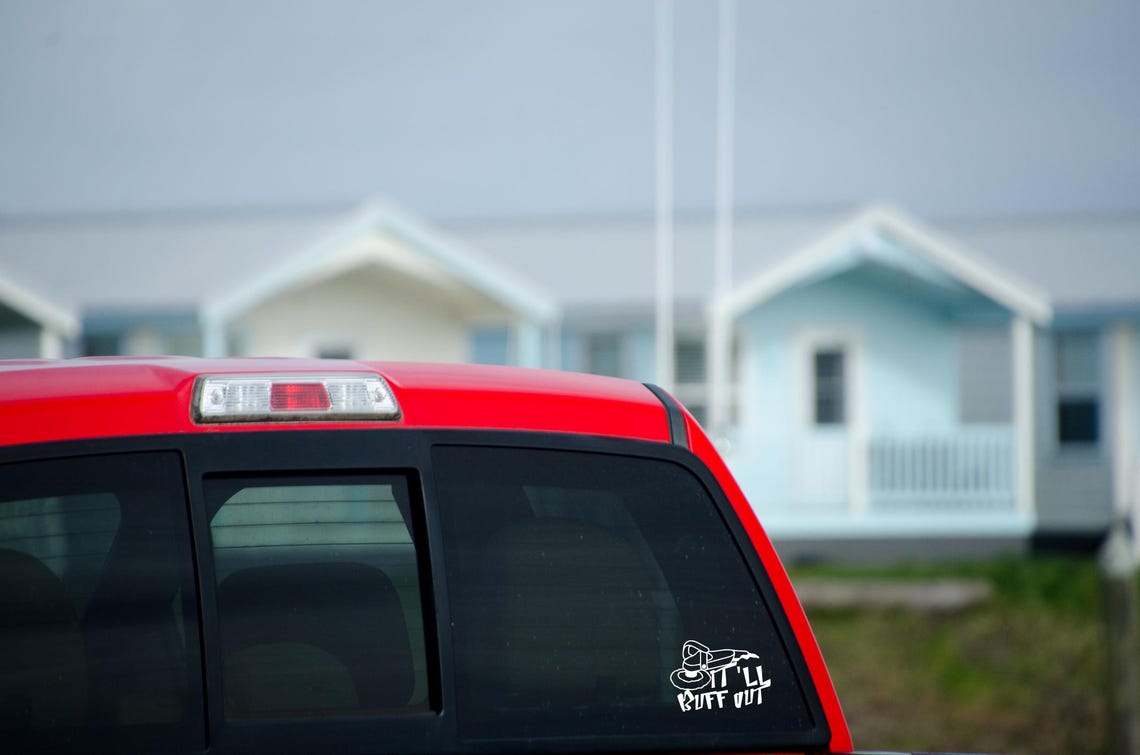 It'll Buff Out Die Cut Sticker/decal - Etsy