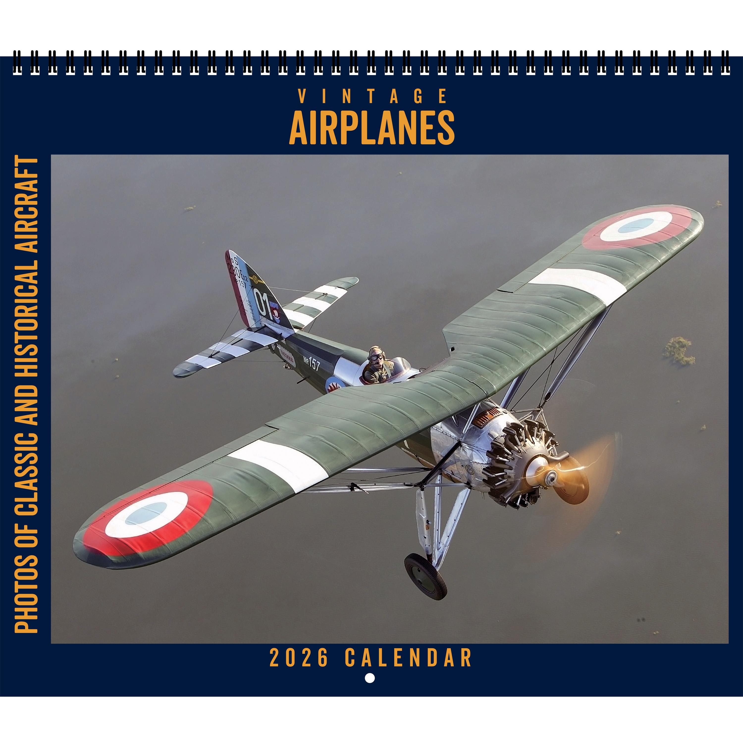 2026 Vintage Airplanes Deluxe Calendar – Historical Aircraft ...