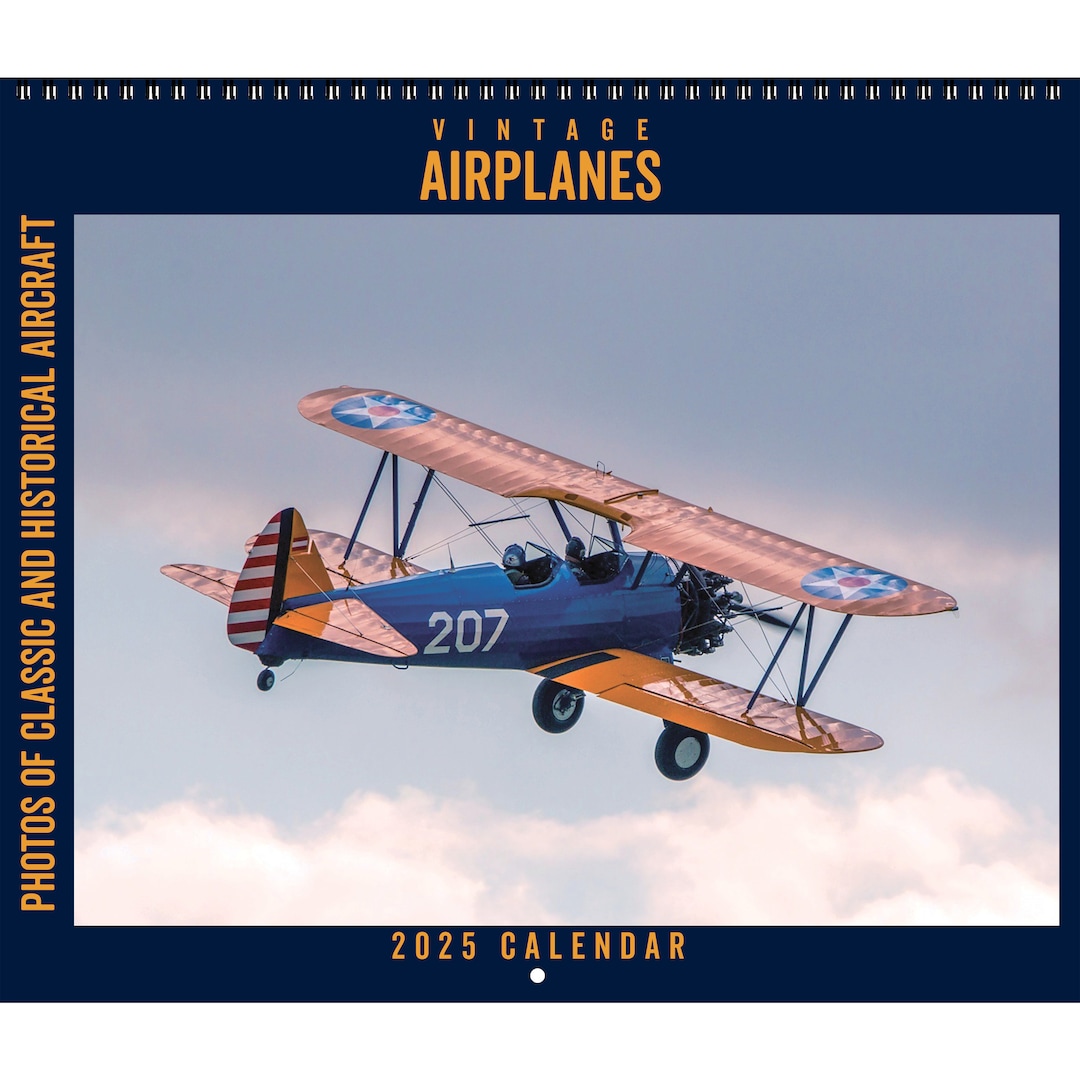 2025 Vintage Airplanes Calendar Historical Aircraft Photography With ...
