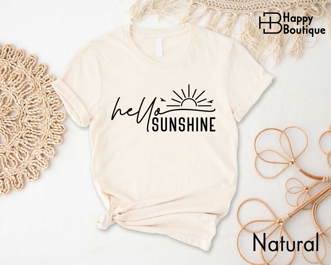 Hello Sunshine Shirt, Summer Shirt, Sunshine Shirt, Sun Shirt, Beach ...