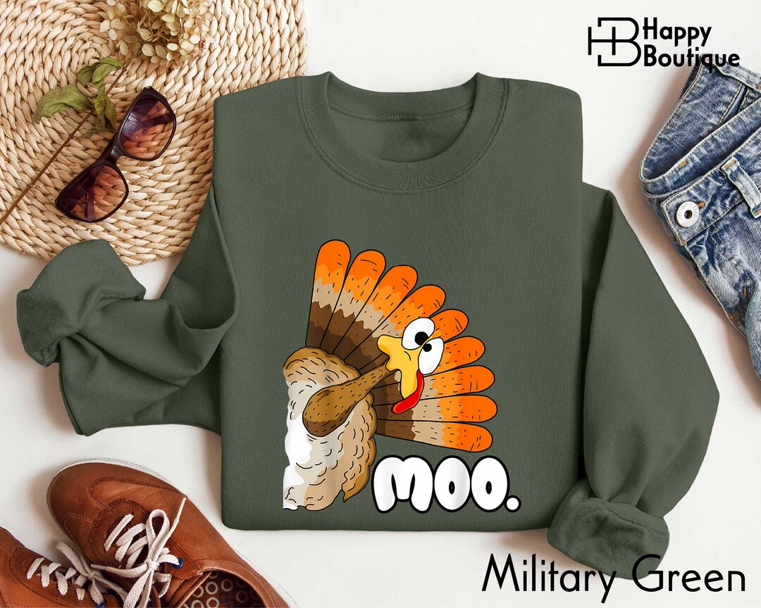 Moo Turkey Shirt, Thanksgiving Shirt, Funny Turkey Sweatshirt, Turkey ...