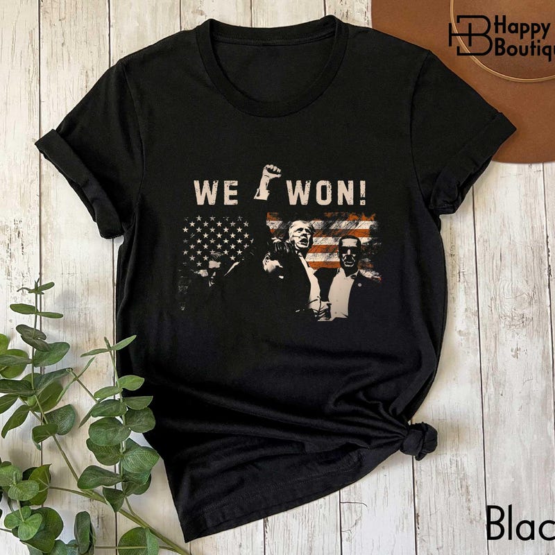 Trump We Won Shirt - Etsy