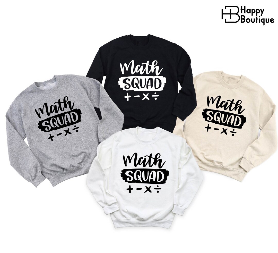 Math Squad Sweatshirt, Back to School Shirt, 100 Days of School Shirt ...
