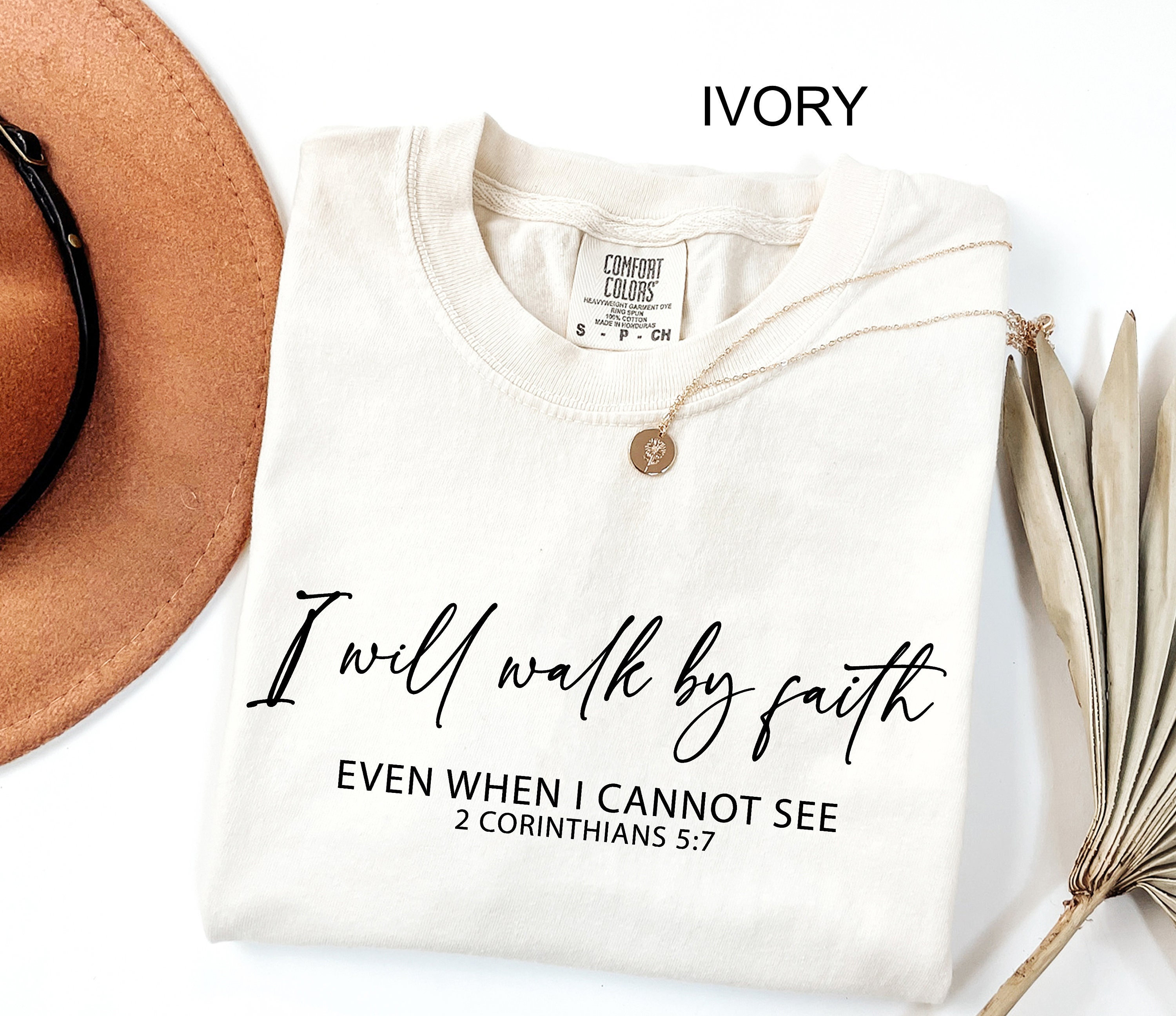 I Will Walk by Faith Comfort Colors® Tshirt, Faith Shirt, Bible Verse ...