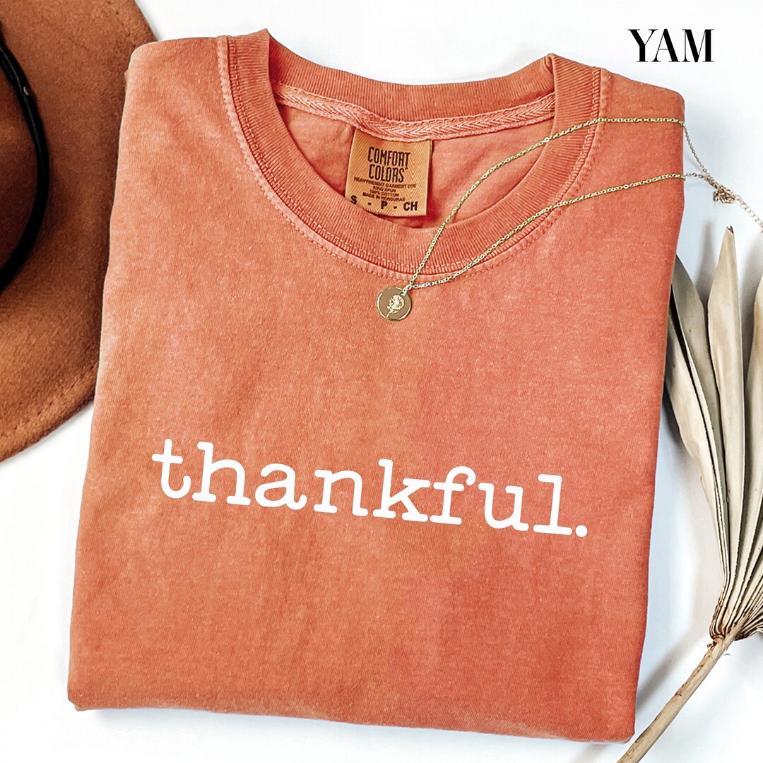 Comfort Colors® Thankful Shirt, Women's Fall Shirt, Thankful Grateful ...