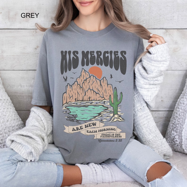 His Mercies Are New Each Morning Shirt, Comfort Colors® Christian T ...