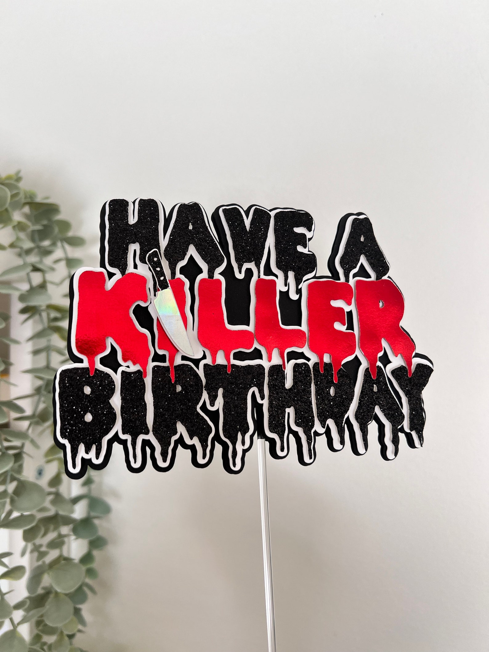Have A Killer Birthday Caketopper - Halloween - Horror - Birthday - Etsy