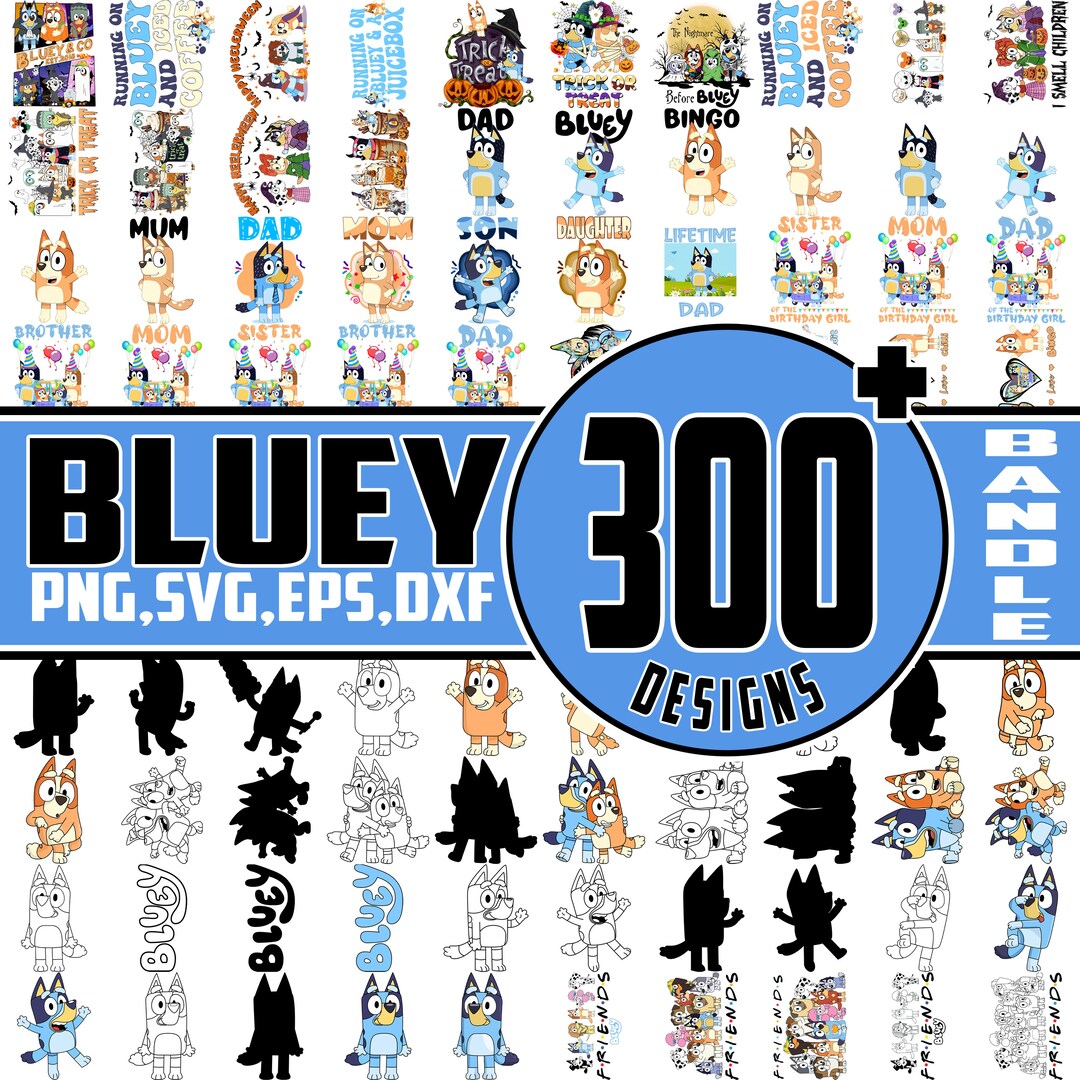 Bluey Bundle,bluey Png,bluey File Digital ,bluey Svg - Etsy