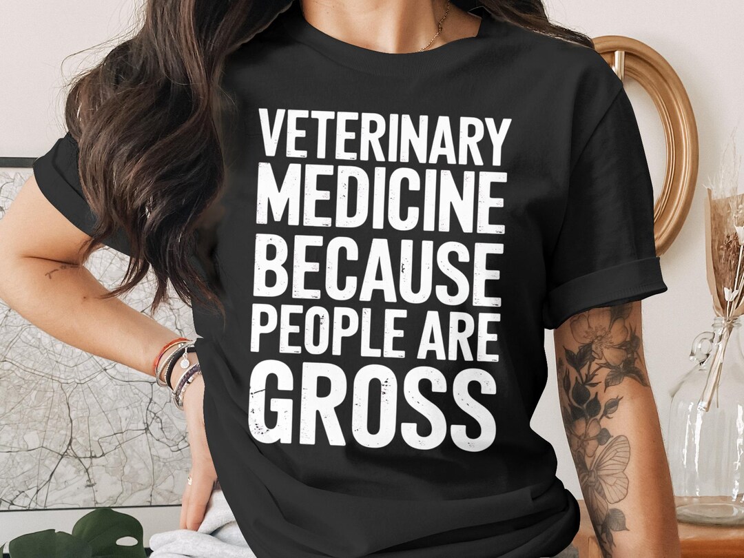 Veterinary Medicine Quote | Funny Vet Tech Design | Animal Care Humor ...